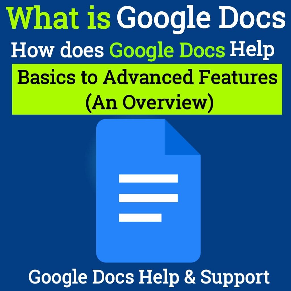 What Is Google Docs And How Does It Help Basics To Advanced Features Best Of 2022 GoogleTok